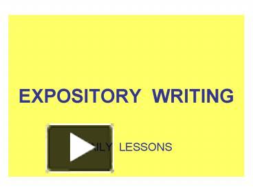 EXPOSITORY WRITING presentation | free to download