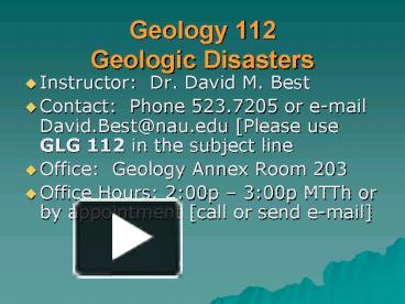 Geology 112 Geologic Disasters presentation | free to view