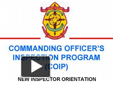 COMMANDING OFFICERS INSPECTION PROGRAM COIP presentation | free to view