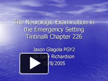 PPT – The Neurologic Examination in the Emergency Setting Tintinalli ...