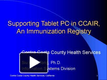Supporting Tablet PC in CCAIR, An Immunization Registry presentation ...