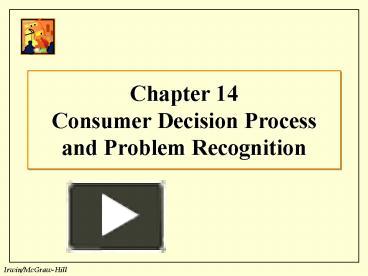 Chapter 14 Consumer Decision Process and Problem Recognition ...