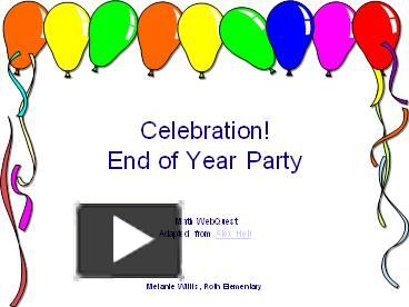 PPT – Celebration! End of Year Party PowerPoint presentation | free to ...