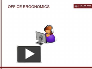 PPT – OFFICE ERGONOMICS PowerPoint presentation | free to view - id ...