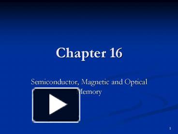 PPT – Semiconductor, Magnetic and Optical Memory PowerPoint ...