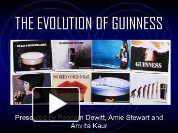 THE EVOLUTION OF GUINNESS presentation | free to view