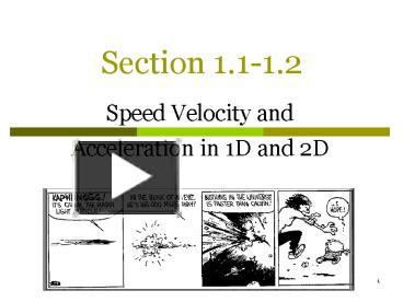 Speed Velocity and Acceleration in 1D and 2D presentation | free to view
