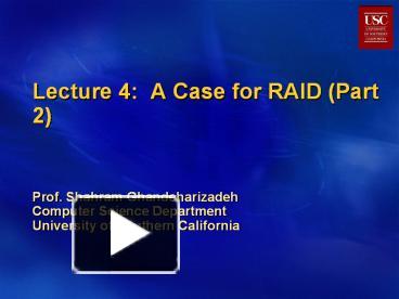 Lecture 4: A Case for RAID (Part 2) presentation | free to view