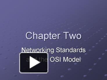 Chapter Two presentation | free to view