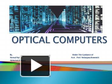 OPTICAL COMPUTERS presentation | free to download