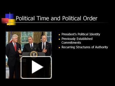 PPT – Political Time and Political Order PowerPoint presentation | free ...