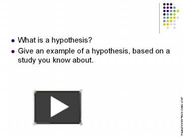 PPT – What is a hypothesis? PowerPoint presentation | free to download ...