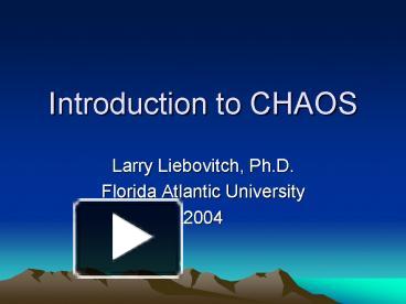 Introduction to CHAOS presentation | free to view