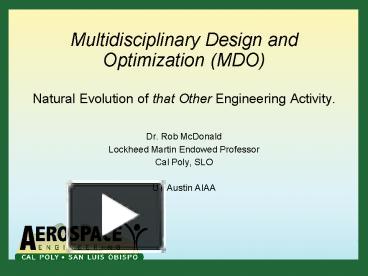 Multidisciplinary Design and Optimization (MDO) Natural Evolution of ...