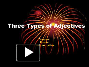 Three Types of Adjectives presentation | free to download