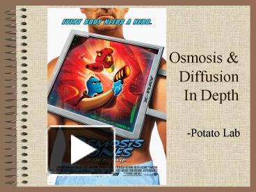 PPT – Osmosis PowerPoint presentation | free to download - id: 5a51cd-YzJiM