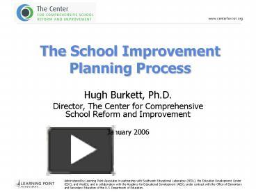 The School Improvement Planning Process presentation | free to view