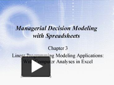 PPT – Managerial Decision Modeling with Spreadsheets PowerPoint ...