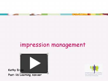 impression management presentation | free to view