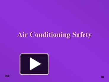 Air Conditioning Safety presentation | free to view