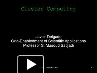 PPT – Cluster Computing PowerPoint presentation | free to download - id ...