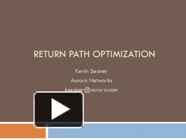 PPT – Return Path Optimization PowerPoint presentation | free to view ...