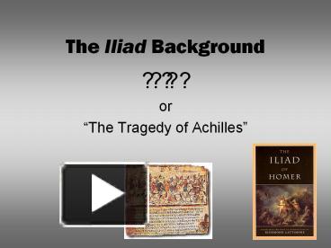 PPT – The Iliad Background PowerPoint presentation | free to download ...