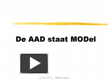 De AAD staat MODel presentation | free to view