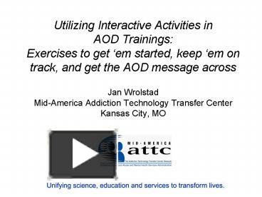 Utilizing Interactive Activities in AOD Trainings: Exercises to get em ...