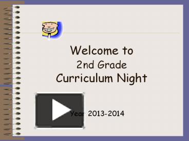 PPT – Welcome to 2nd Grade Curriculum Night PowerPoint presentation ...