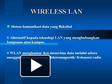 PPT – WIRELESS LAN PowerPoint presentation | free to view - id: 5aaa29 ...