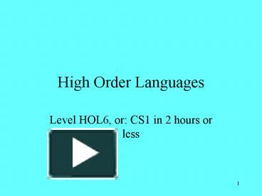 PPT – High Order Languages PowerPoint presentation | free to download ...