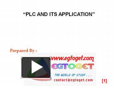 PLC AND ITS APPLICATION presentation | free to download