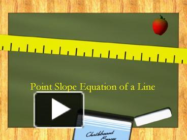 PPT – Point Slope Equation of a Line PowerPoint presentation | free to ...