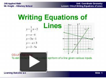 PPT – Writing Equations of Lines PowerPoint presentation | free to view ...