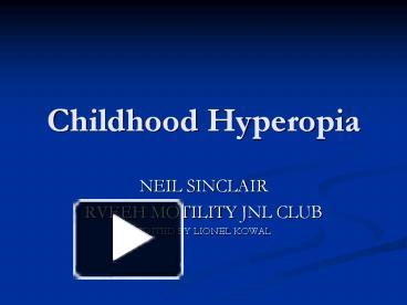 Childhood Hyperopia presentation | free to download