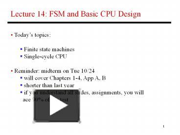 PPT – Lecture 14: FSM and Basic CPU Design PowerPoint presentation ...