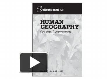 PPT – AP HUMAN GEOGRAPHY: OUTLINE OF TOPICS PowerPoint presentation ...