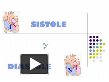 PPT – SISTOLE PowerPoint presentation | free to download - id: 5b4c3f-MjVhO