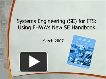 PPT – Systems Engineering (SE) for ITS: Using FHWA PowerPoint ...
