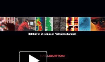 PPT – Halliburton Wireline and Perforating Services PowerPoint ...