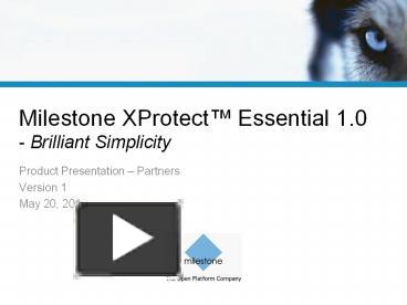 Milestone XProtect presentation | free to view