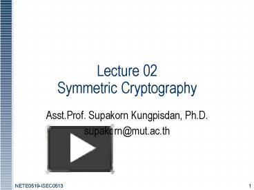 PPT – Lecture 02 Symmetric Cryptography PowerPoint presentation | free ...