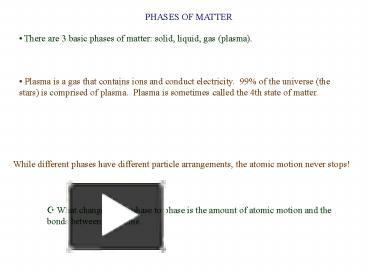 PPT – PHASES OF MATTER PowerPoint presentation | free to view - id ...