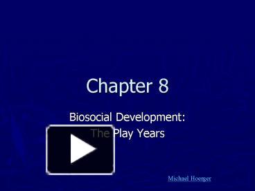 Biosocial Development: presentation | free to download