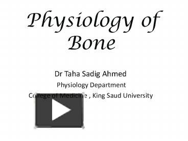 Physiology of Bone presentation | free to view