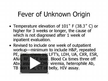 Fever of Unknown Origin presentation | free to view