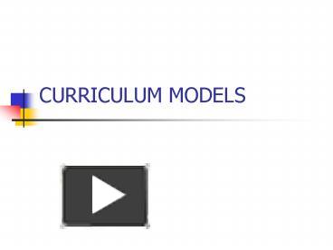 CURRICULUM MODELS presentation | free to download