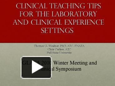 PPT – Clinical Teaching Tips for the Laboratory and Clinical Experience ...