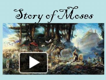 Story of Moses presentation | free to download